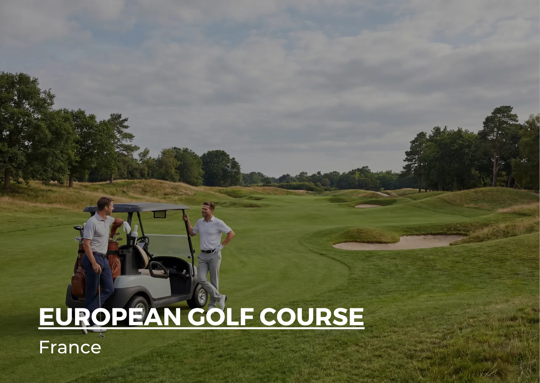 EUROPEAN GOLF COURSE - PrivateHouse